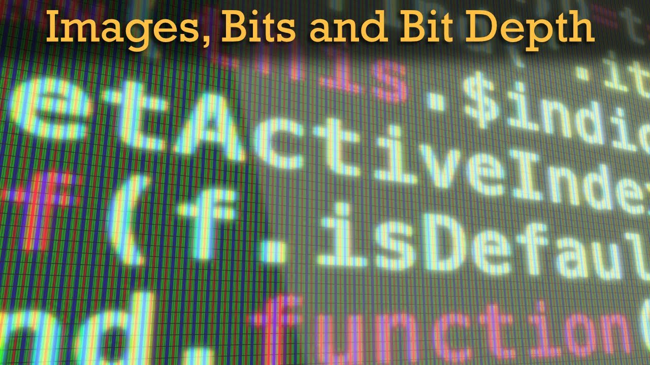 Digital Images Bitmaps And Bit Depth Youtube 0451