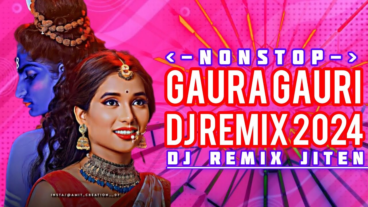 GAURA GAURI DJ REMIX SONG 2024 !! DIWALI SPECIAL !! DJ REMIX JITEN ...