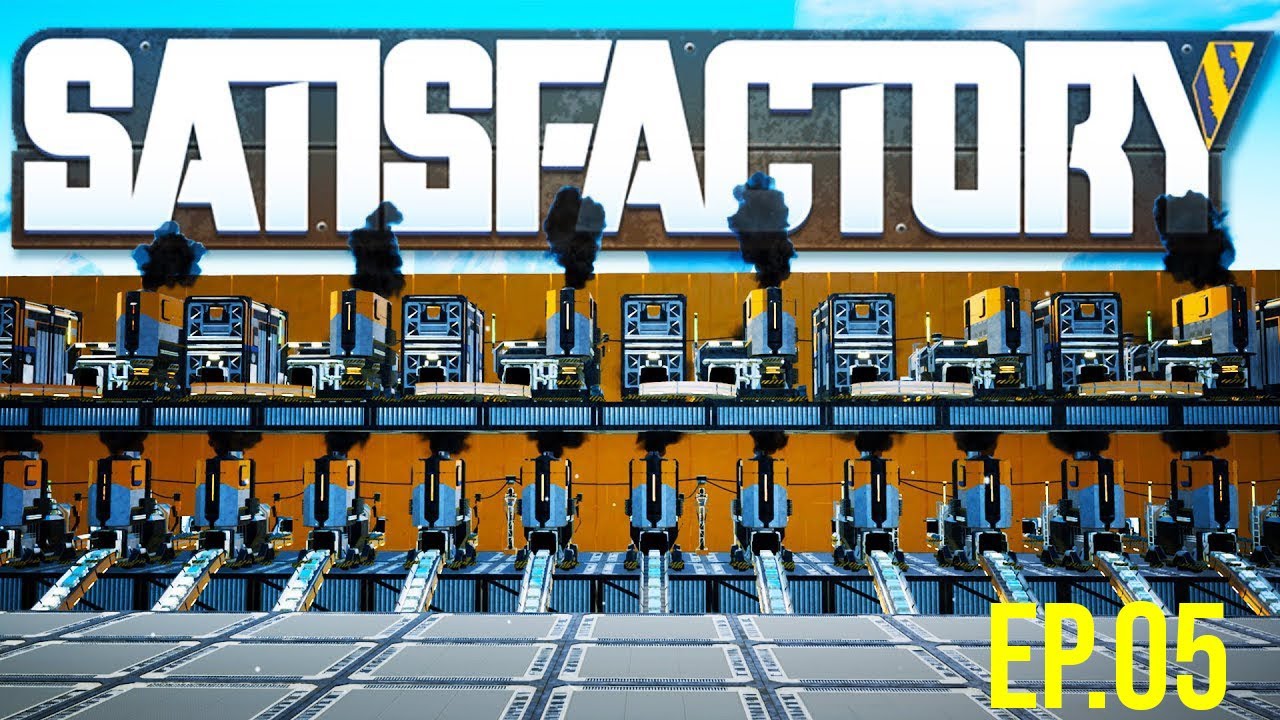 Satisfactory Steel is a Building Block of Life EP 05 - YouTube