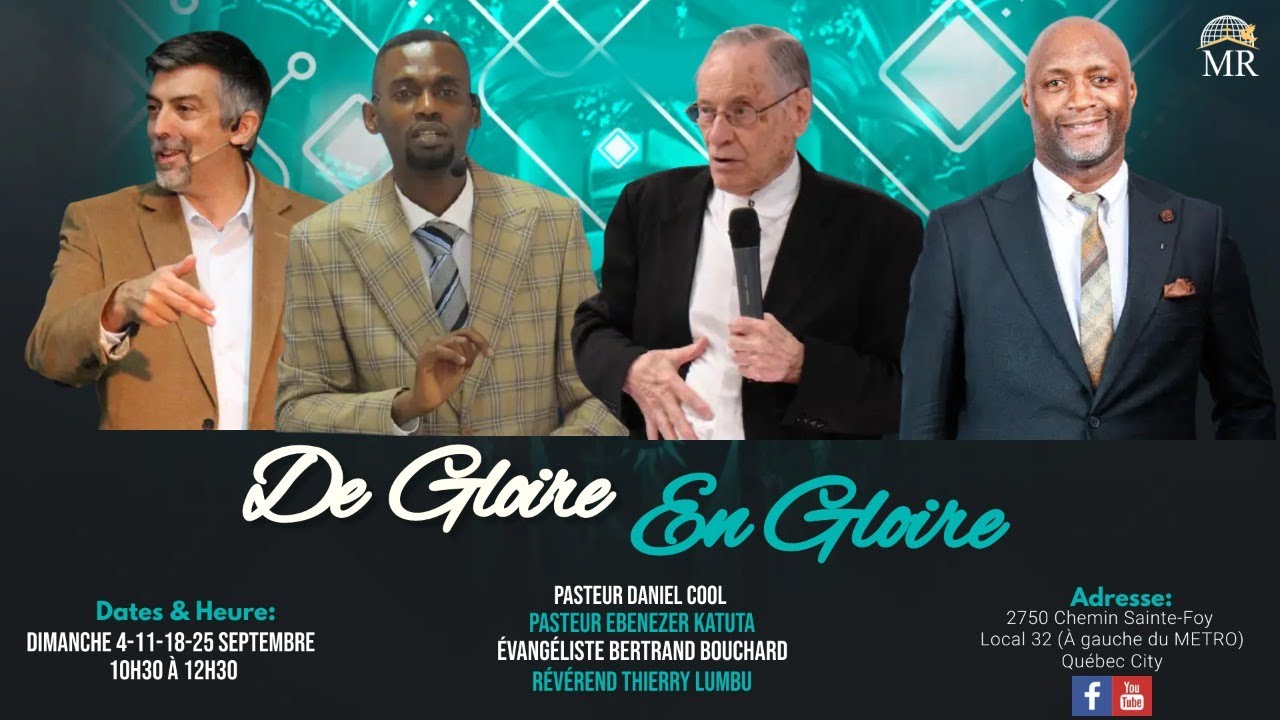 "DE GLOIRE EN GLOIRE" (Jour 3) - Avec Évangéliste Bertrand Bouchard ...