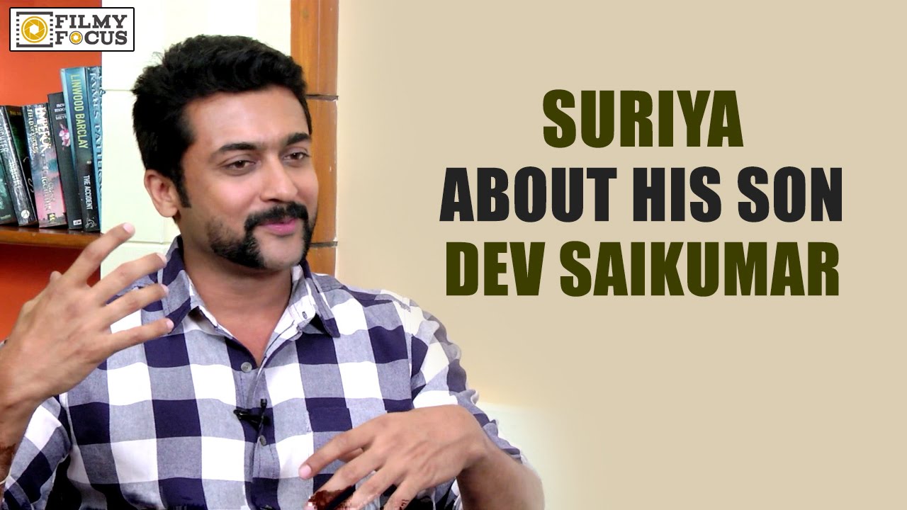 Suriya About his Son Dev Savikumar : Exclusive - Filmyfocus.com - YouTube