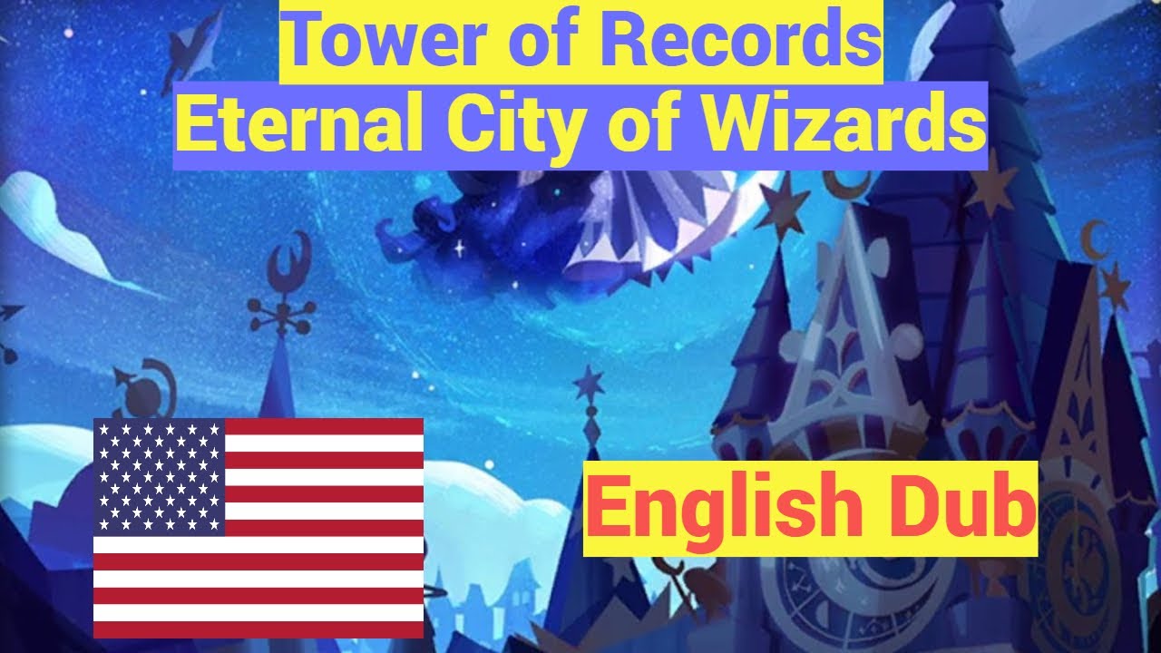 [STORY] Tower of Records Adventure: Eternal City of Wizards (English ...