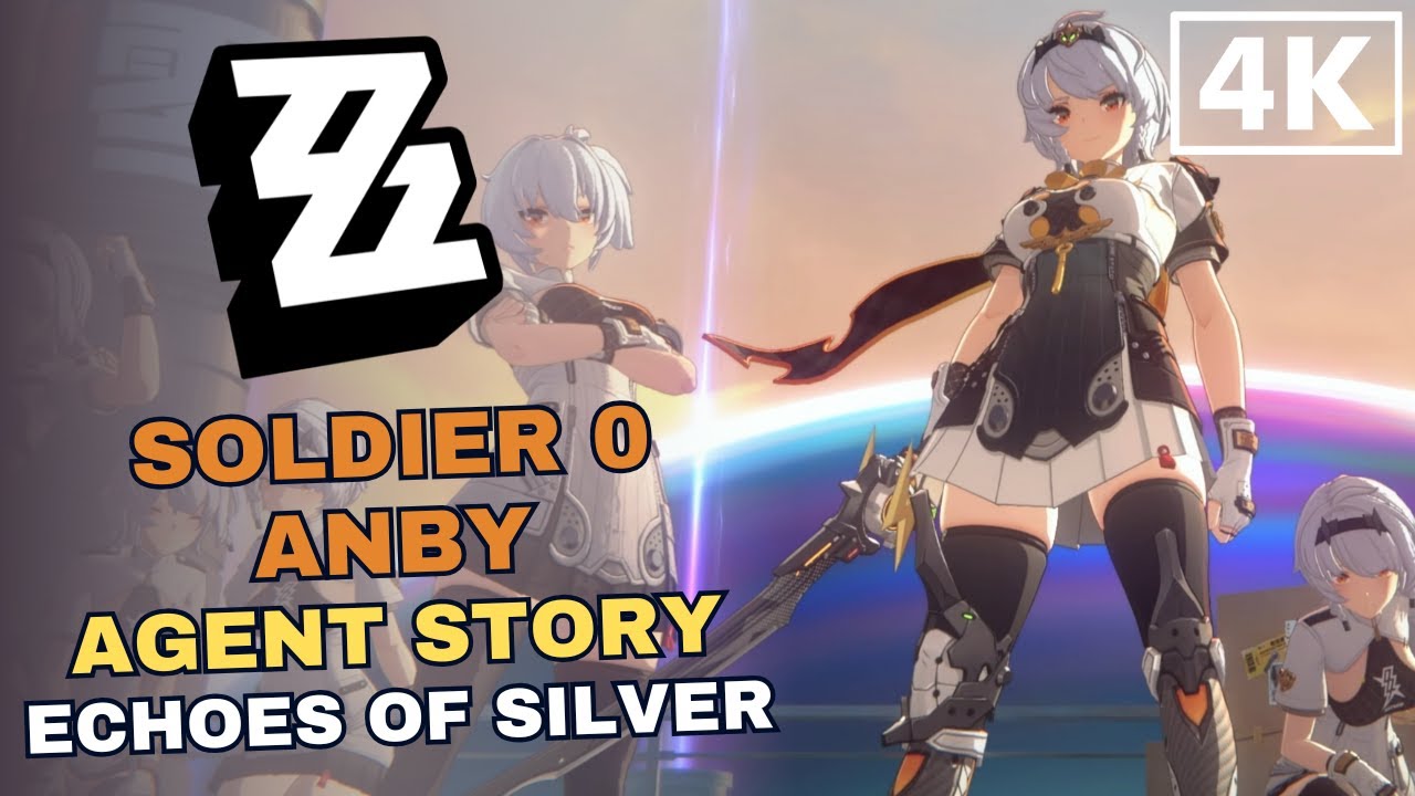 Zenless Zone Zero - Soldier 0 Anby Agent Story: Echoes of Silver | Full ...