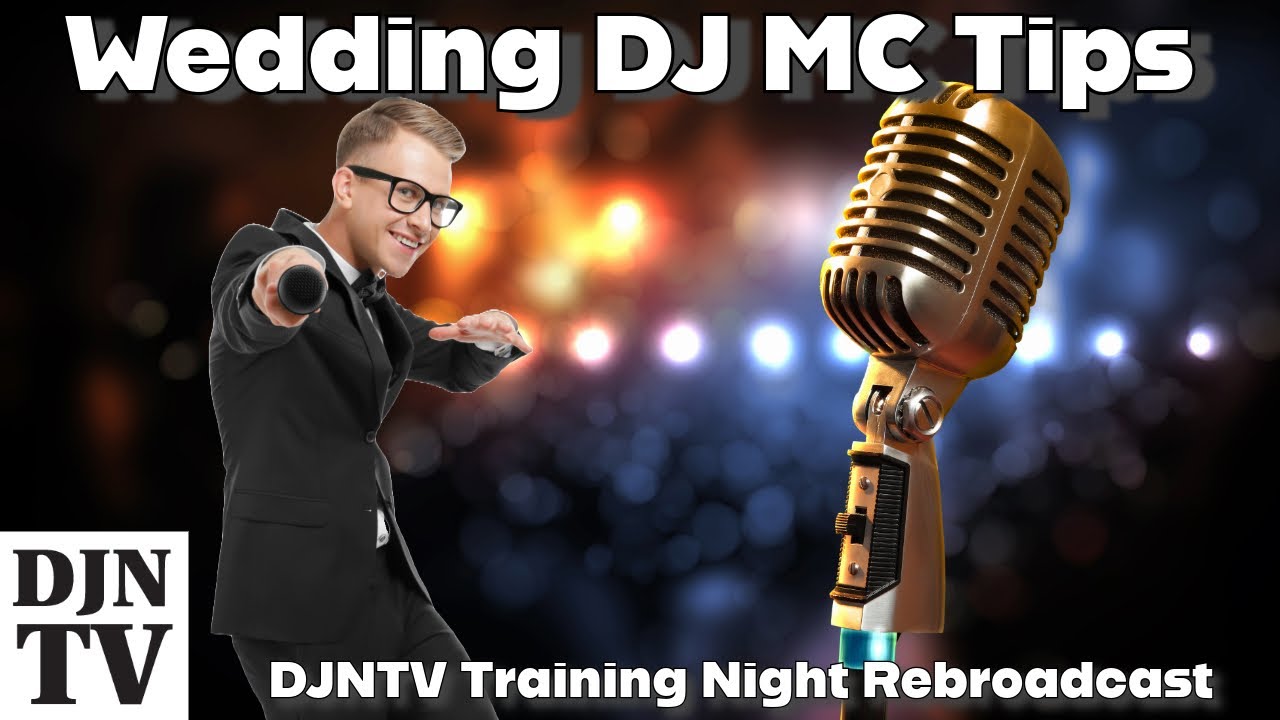 Wedding DJ MC Training Night on #DJNTV - YouTube