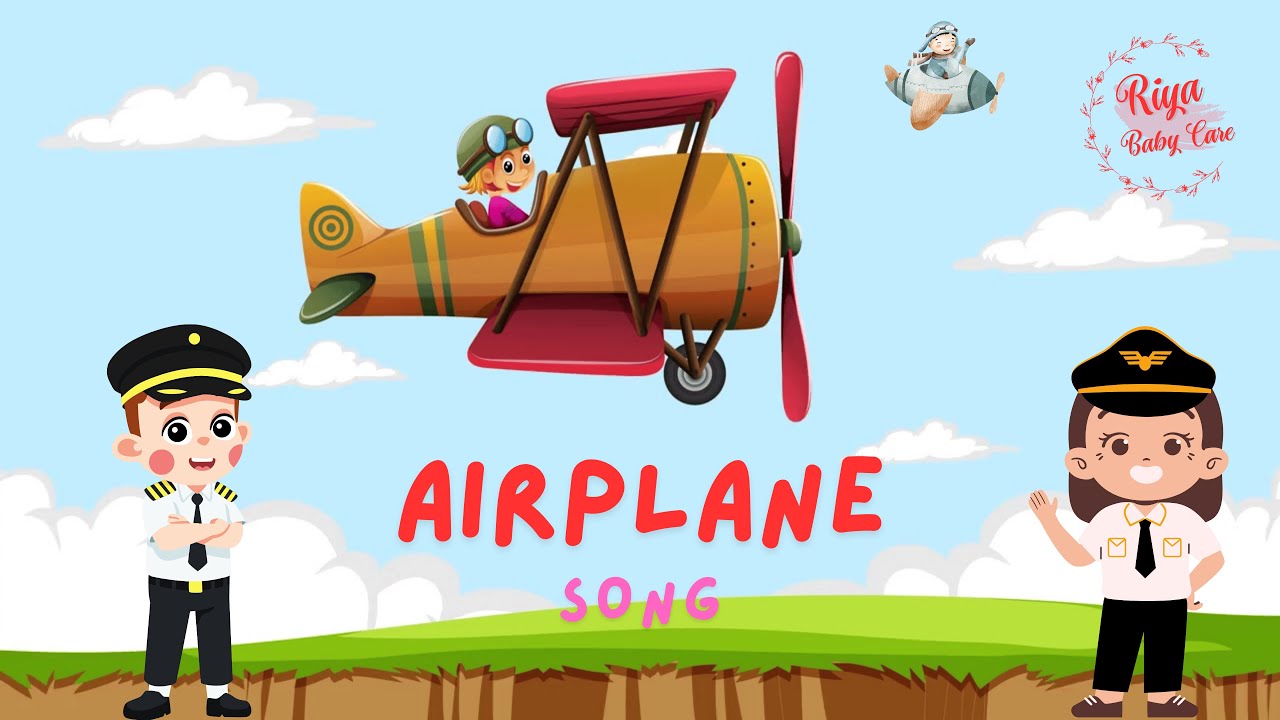 Airplane Song for kids | Up in the Sky let's Explore Airplanes Together ...