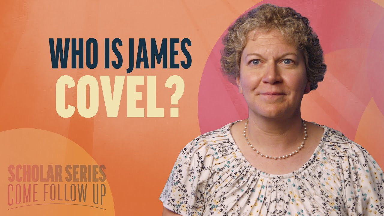 Who Is James Covel? | Sections 37-40 | Come Follow Up - YouTube