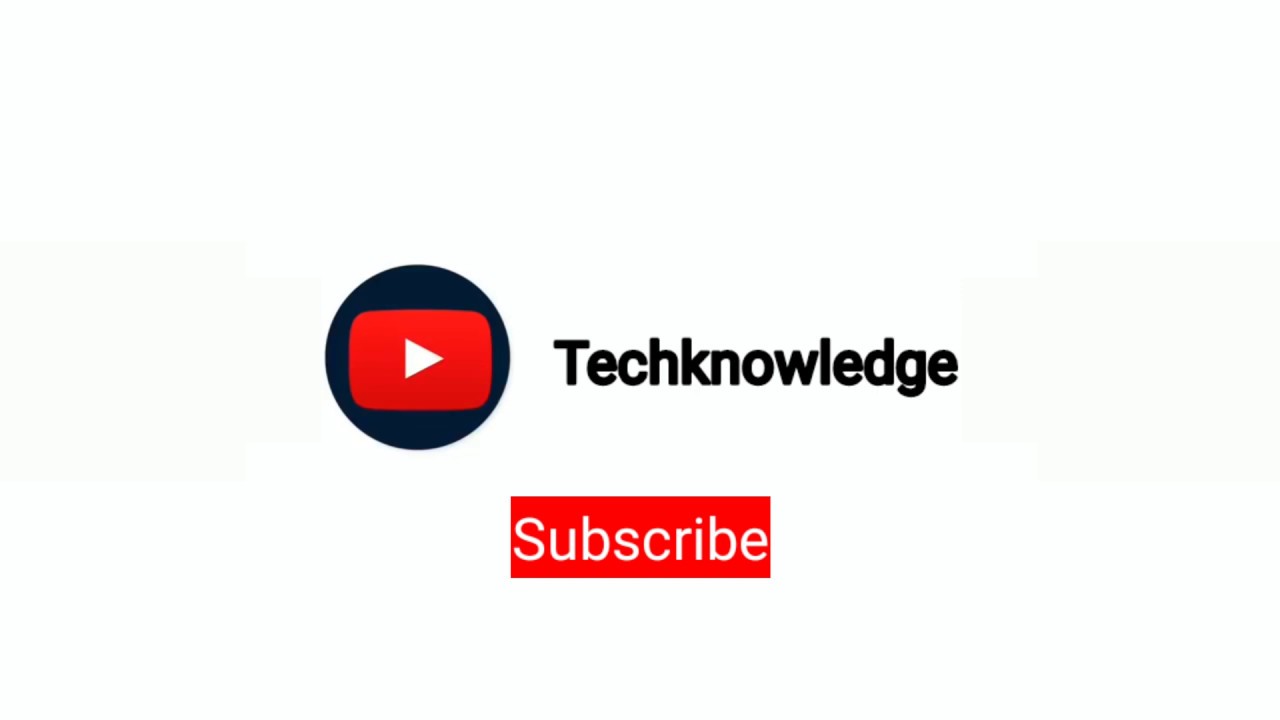 Intro of Techknowledge... Videos from Today....Let's get subscribe - YouTube