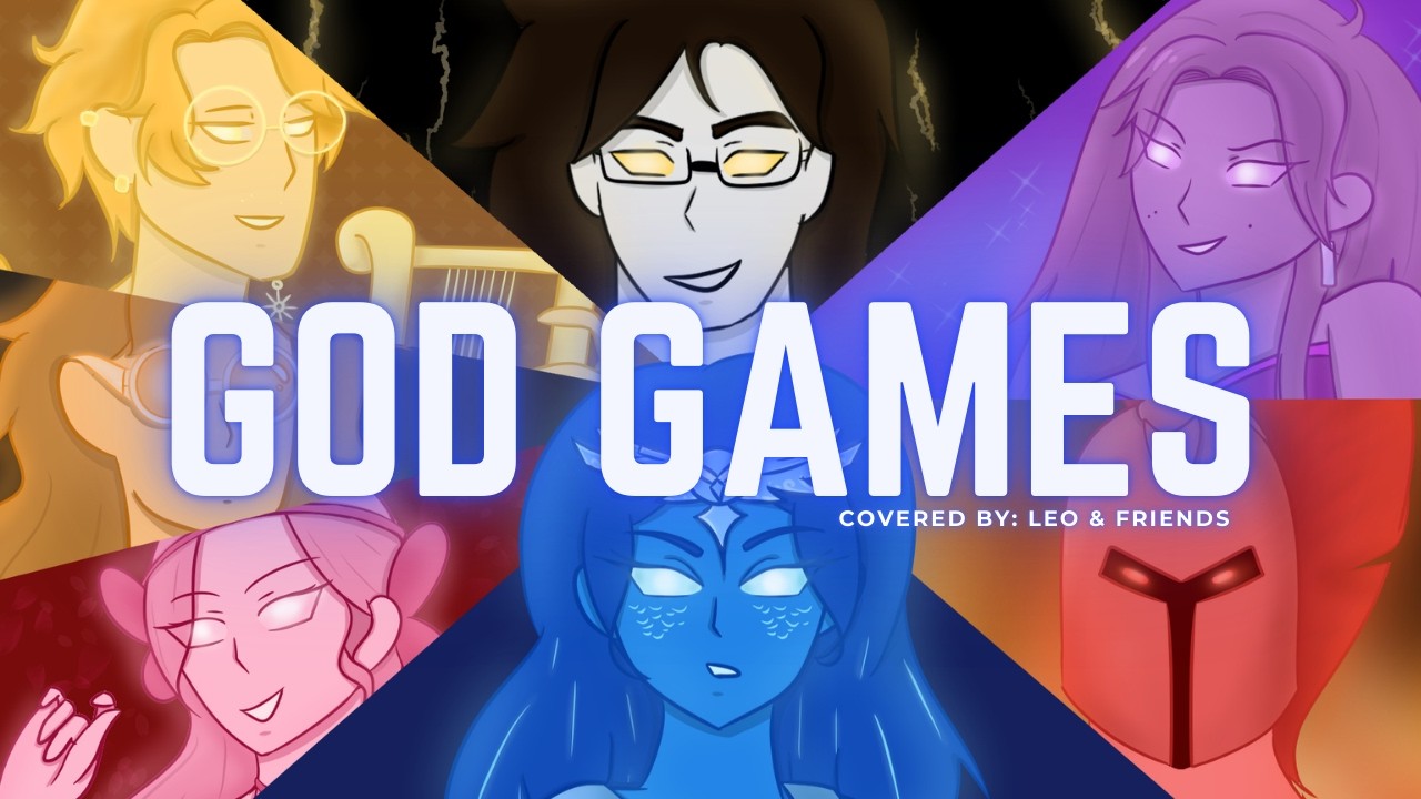 God Games - EPIC: The Musical [cover by Leo ft. friends!] - YouTube