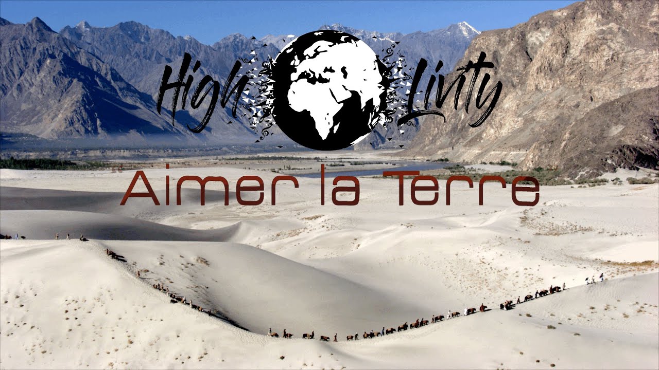 HIGH LIVITY-AIMER LA TERRE-Avec les images de Yann Arthus Bertrand ...