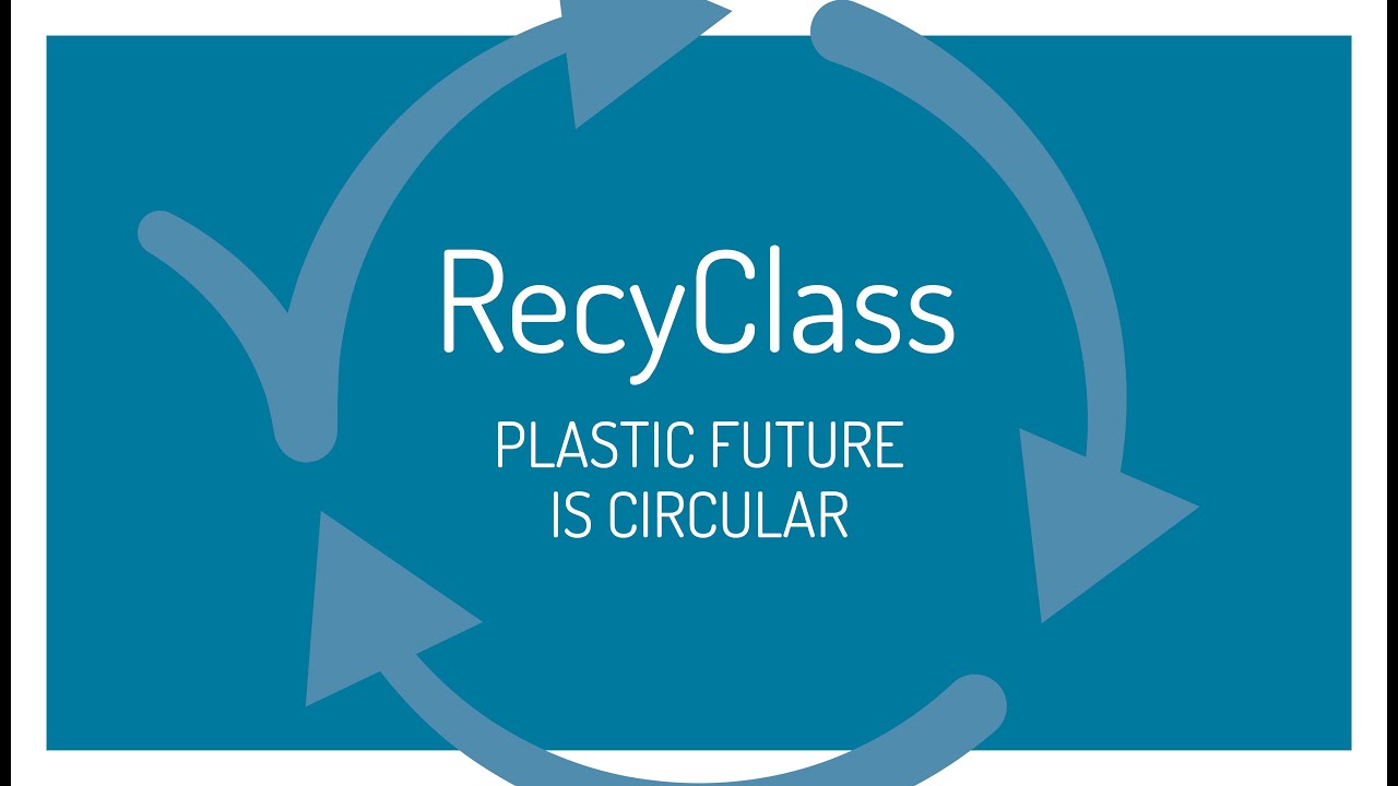 RecyClass - Plastic Future is Circular - YouTube