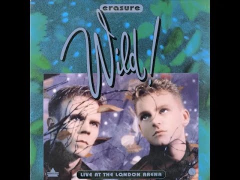 Erasure - Wild Tour (London Docklands Arena - 10th Dec 1989) HD