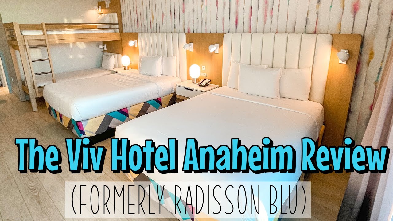 The Viv Hotel, Anaheim (Formerly Radisson Blu) Review & Tour - YouTube