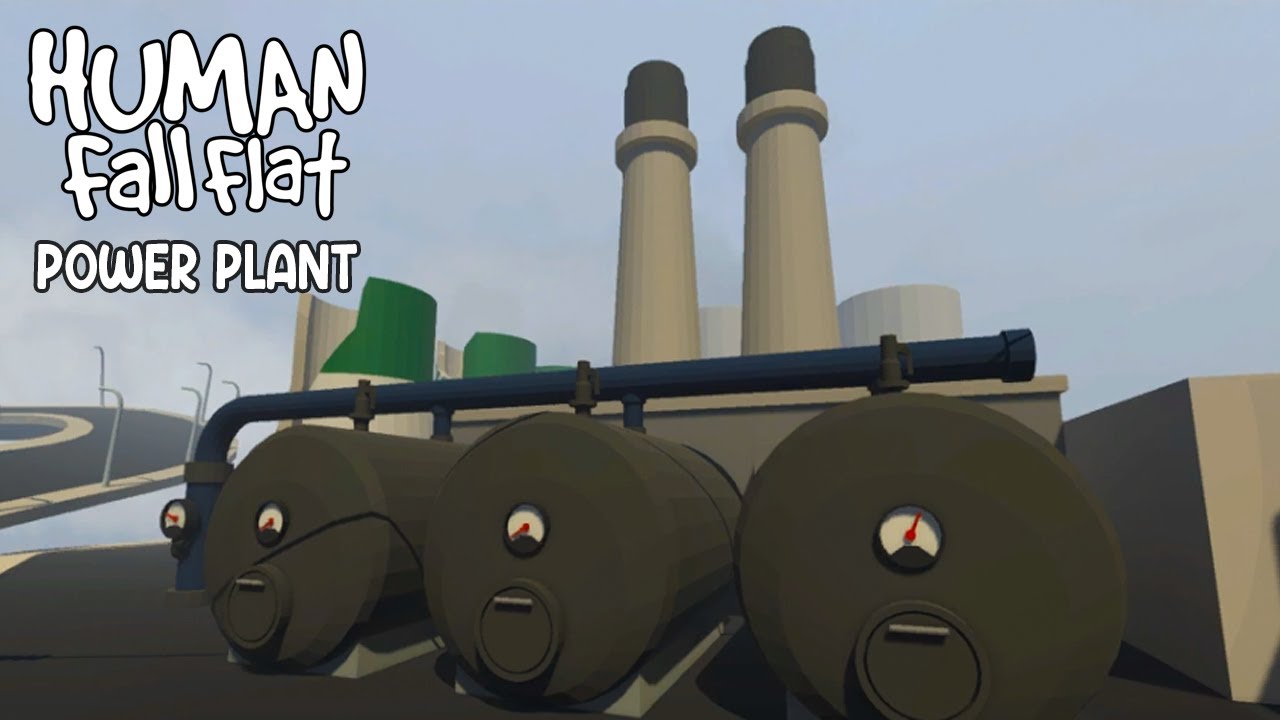 Power Plant l Gameplay – Human Fall Flat | Complete Puzzle Run # ...