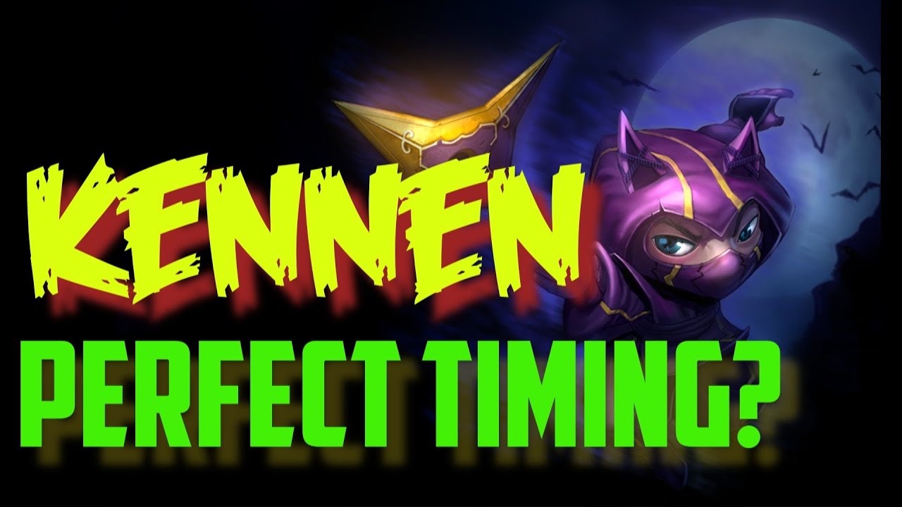 KENNEN PERFECT TIMING?! - LEAGUE OF LEGENDS - YouTube