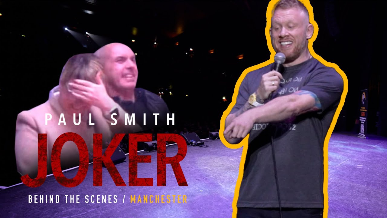 Paul Smith | Joker 2023 Tour | Behind The Scenes | Manchester - YouTube