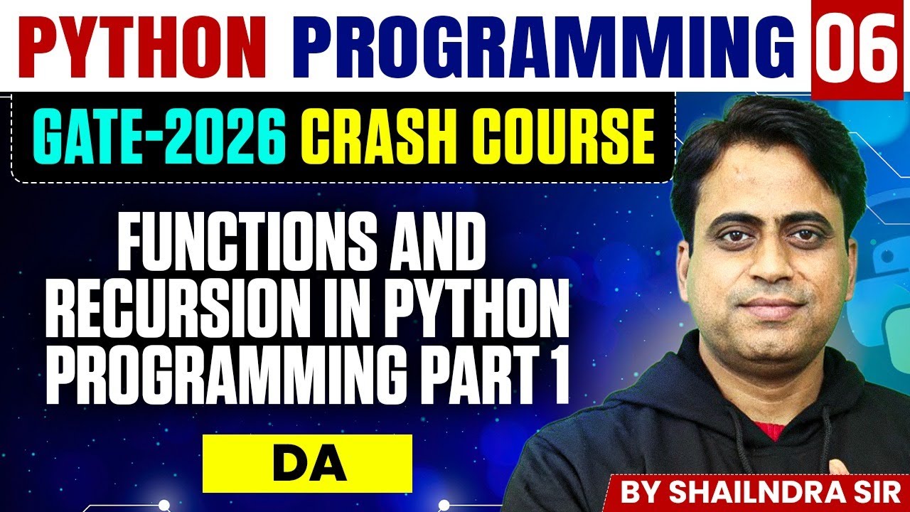 Python Programming 06 | Functions and Recursion Part 1 | DA | GATE Crash Course - YouTube
