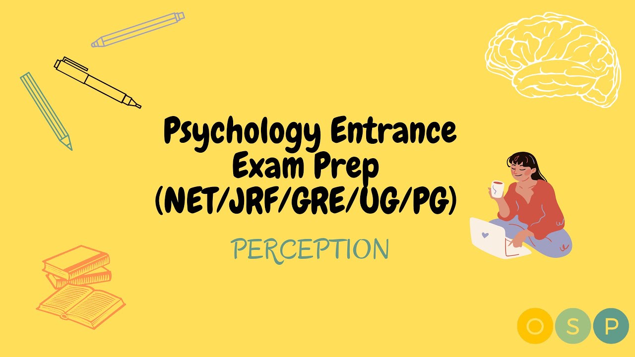 Perception - Psychology Entrance Exam Preparation (NET/JRF/GRE/UG/PG ...