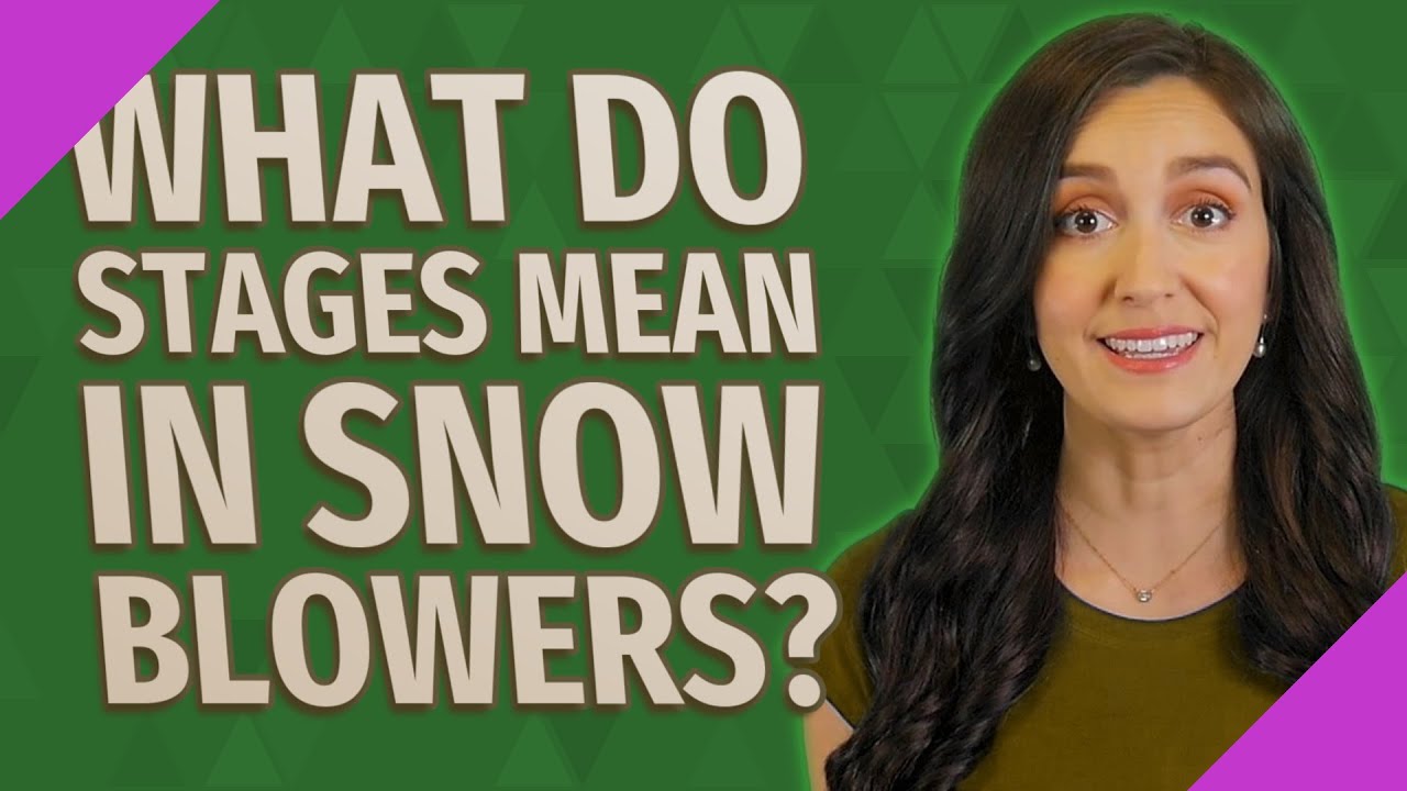 What do stages mean in snow blowers? - YouTube