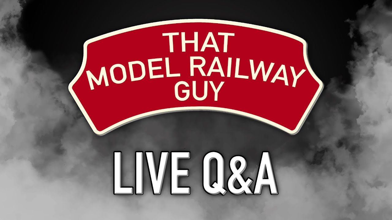 MEMBERS ONLY - LIVE Q&A with That Model Railway Guy! - YouTube