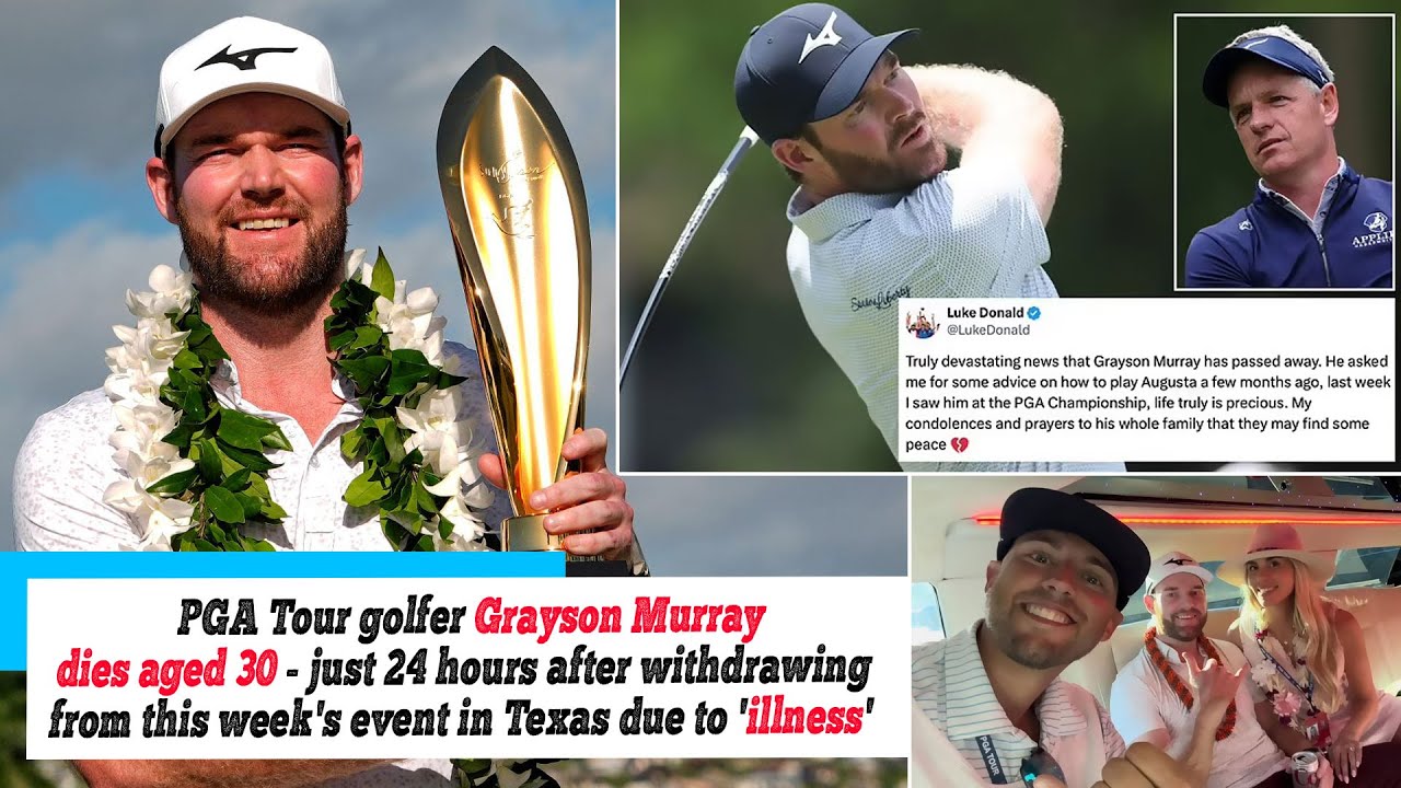 News: PGA Tour golfer Grayson Murray dies aged 30 - just 24 hours after ...