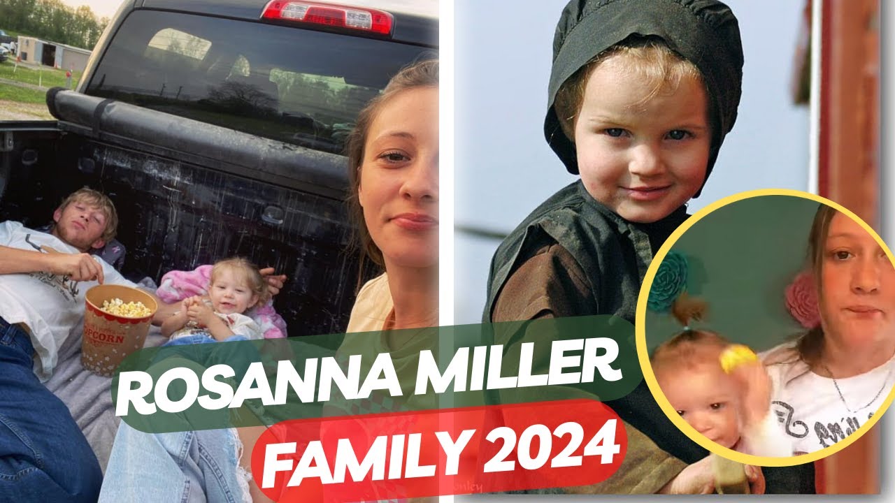Rosanna Miller - Family Update in 2024 (Return to Amish) - YouTube