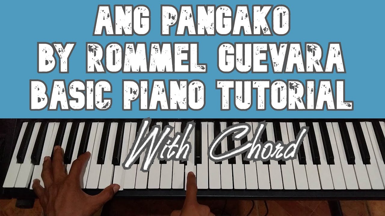 Ang Pangako by Rommel Guevara | Basic Piano Tutorial with Chord - YouTube