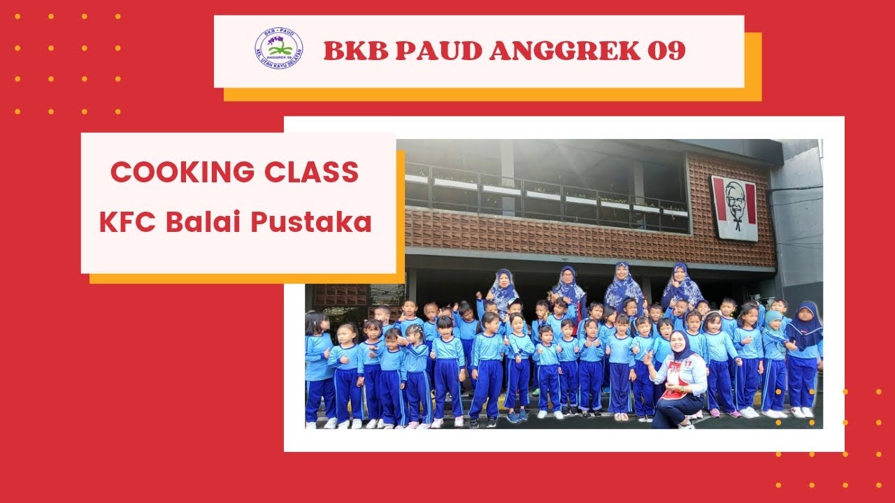 cooking class @kfcindonesia KFC Balai Pustaka - YouTube