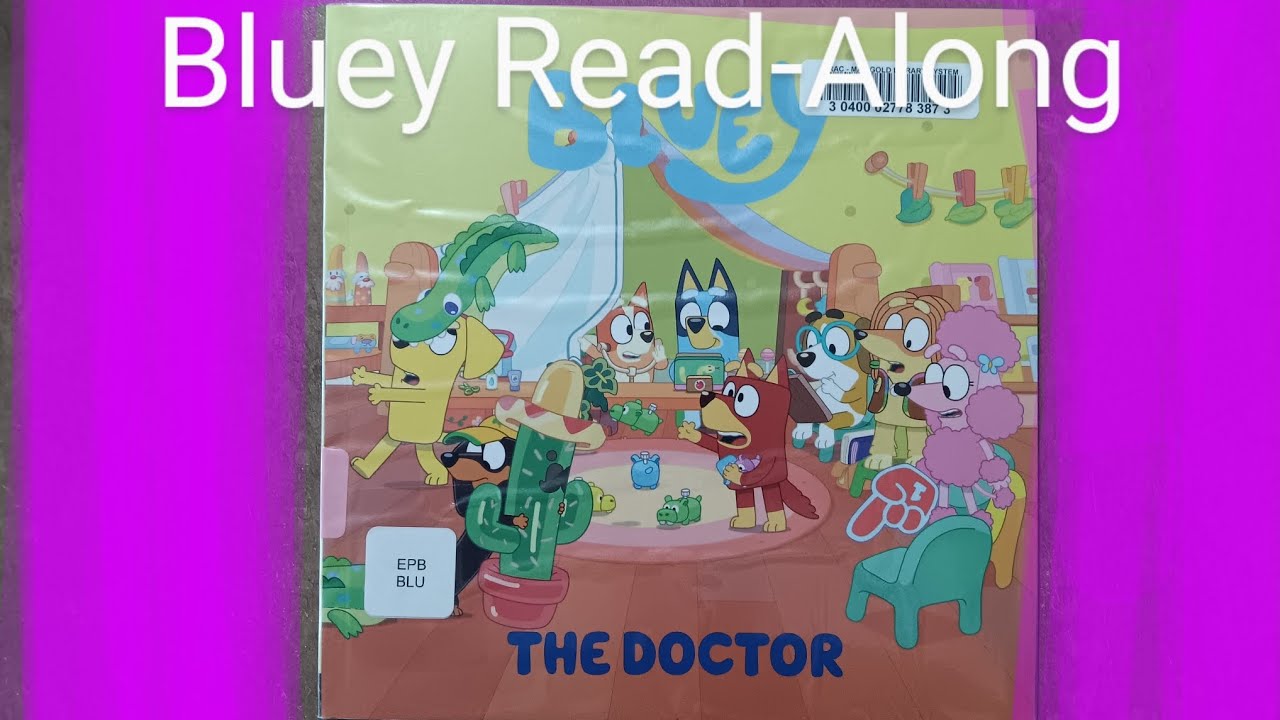 Bluey Read-Along - The Doctor - YouTube
