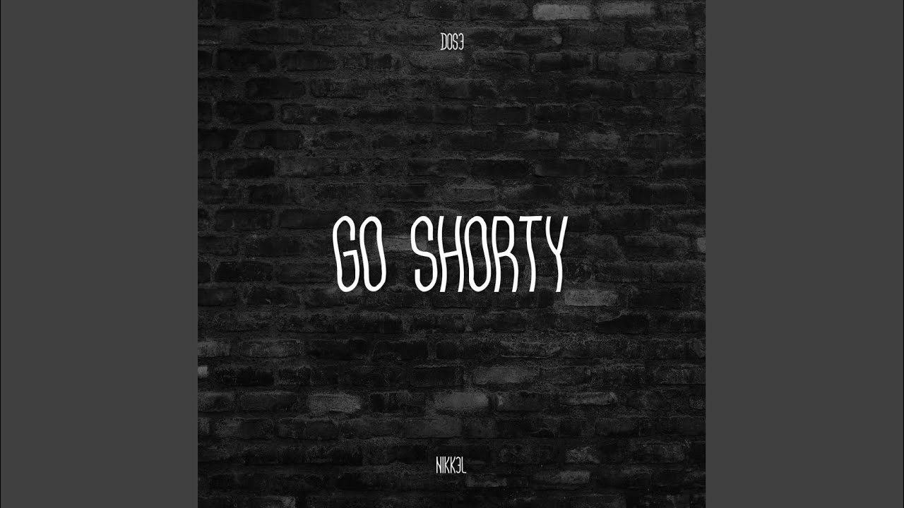 Go Shorty - YouTube