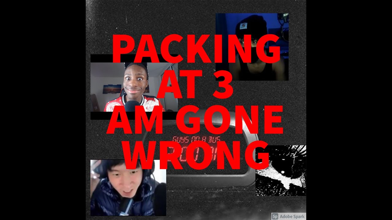 Packing at 3am [GONE WRONG] THIZZKID AND CREEDO GO DEMON MODE - YouTube
