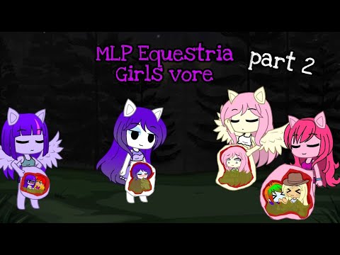 MLP Equestria Girls Vore part 2/3 | Gacha Vore