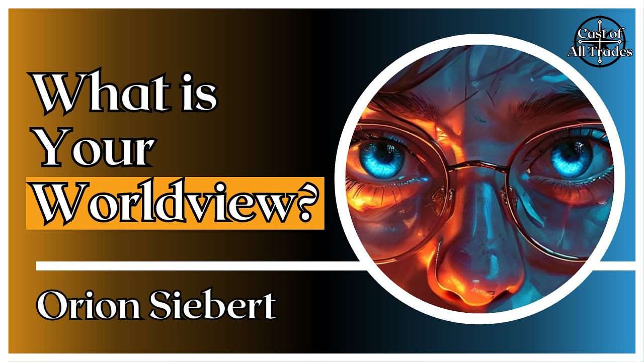 Understanding Worldviews | How Beliefs & Perceptions Form - YouTube