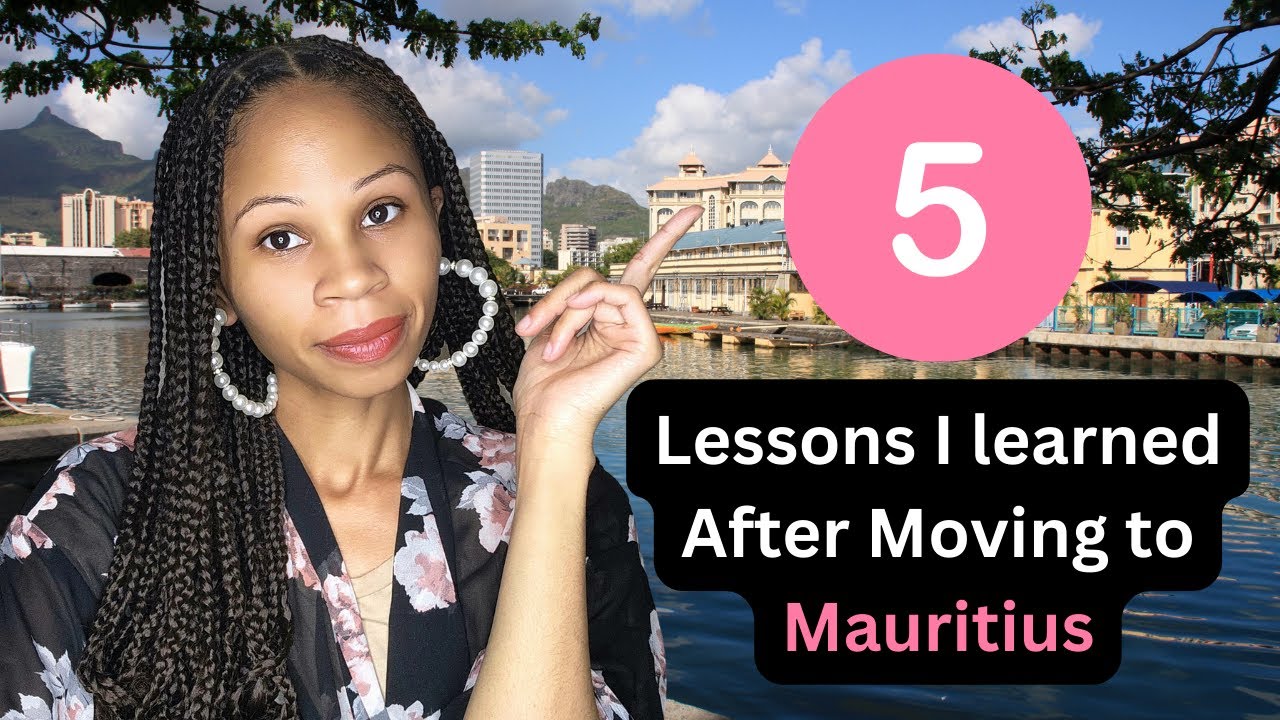 5 Lessons Learned After Moving to Mauritius For 1 Year | Expat | Move ...
