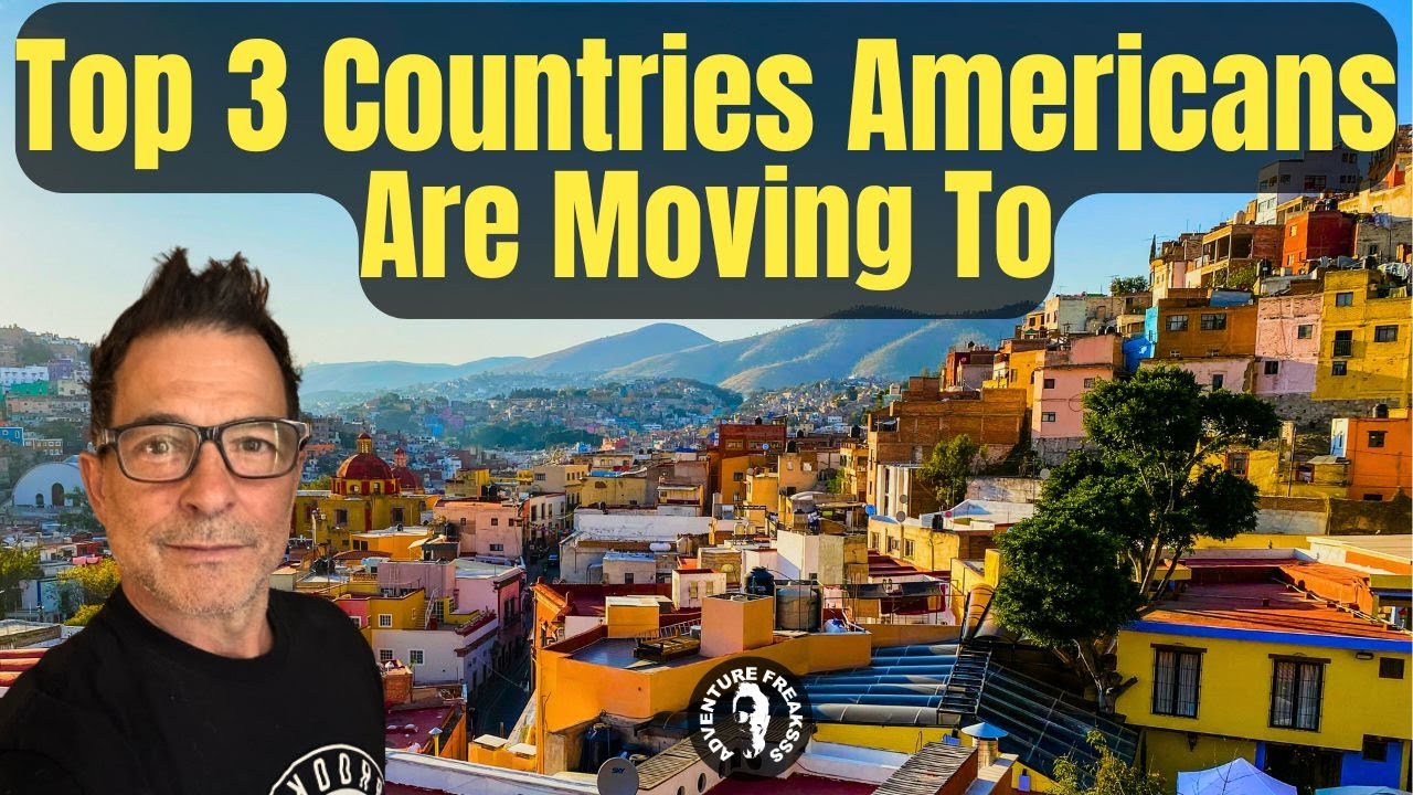 Top 3 Countries Americans (who can't afford America) are moving to ...