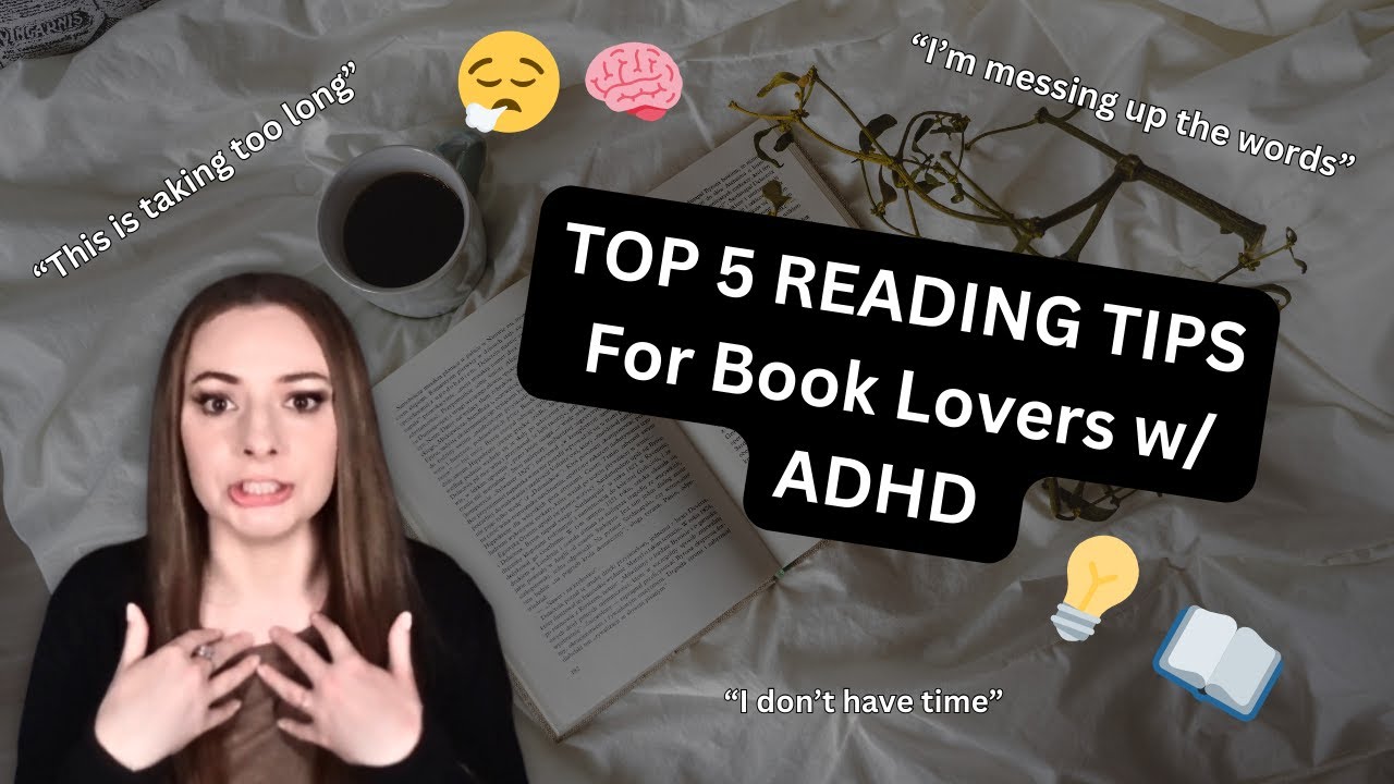 ADHD READING TIPS (5 easy tricks for getting the most out of your ...