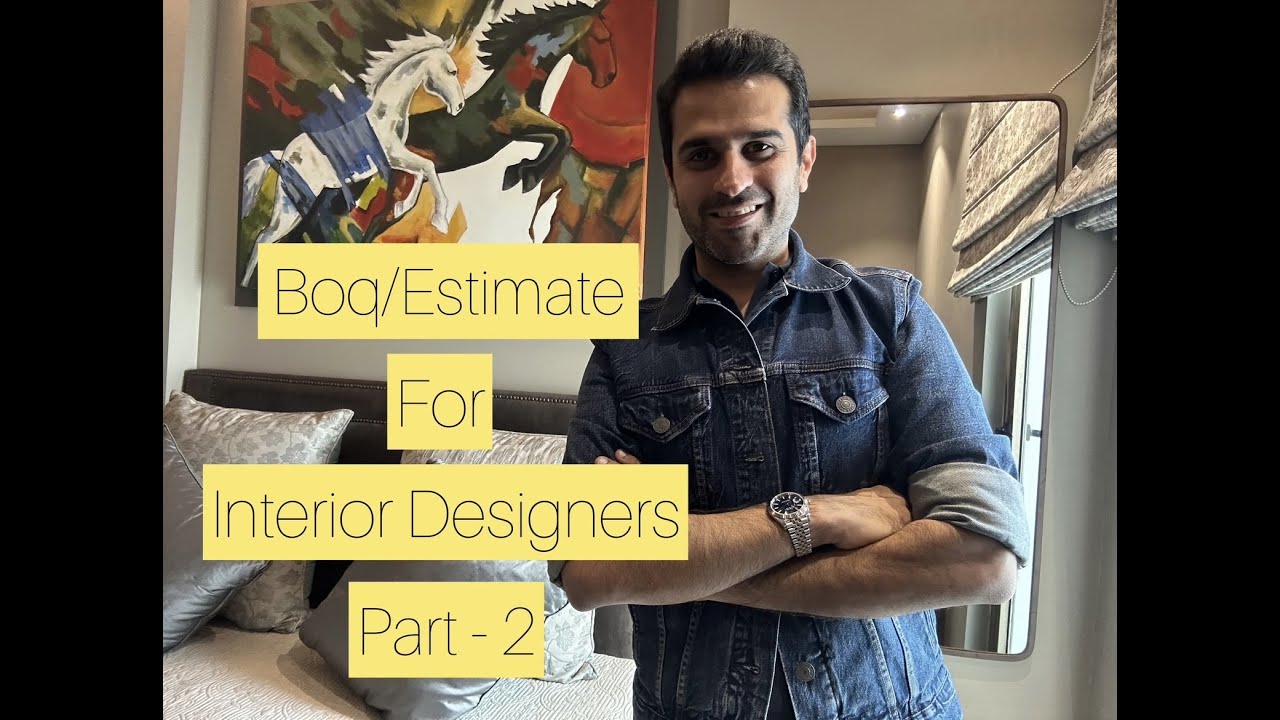 BOQ/Estimate for Interiors Designers and Home Owners Episode 2 - YouTube