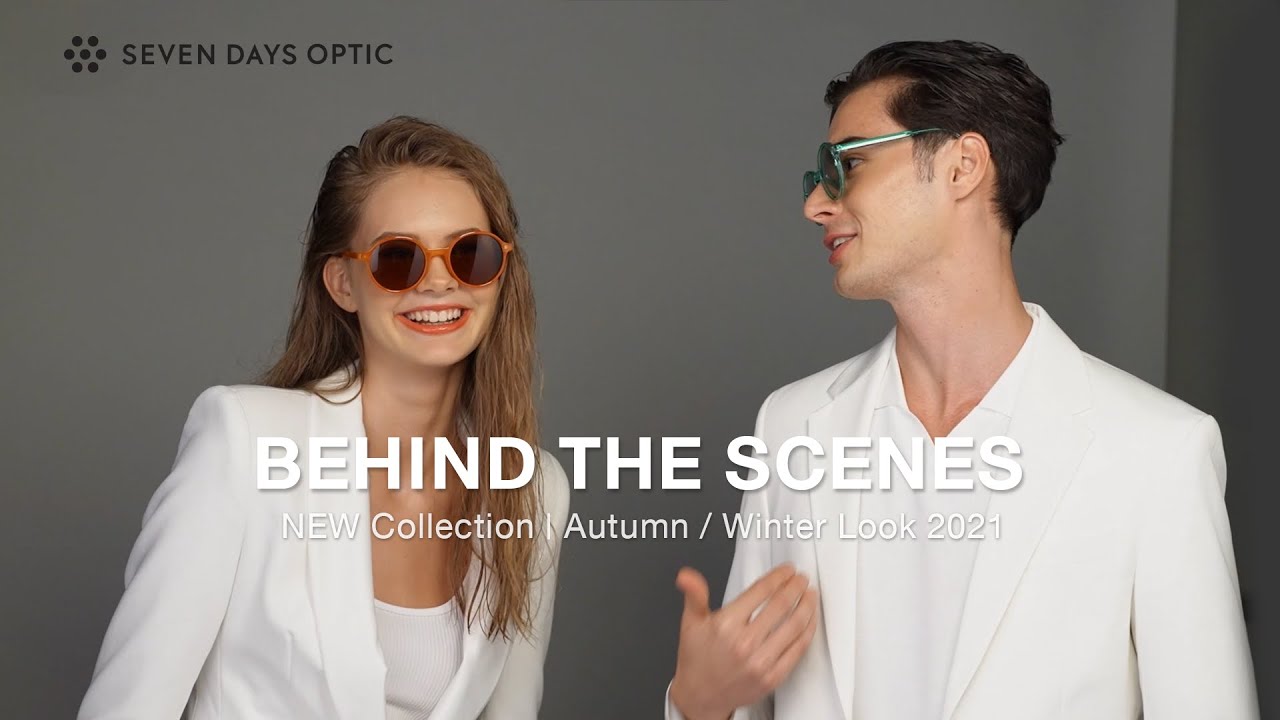 Behind The Scenes Seven Days Optic New Collection Autumn / Winter 2021 ...