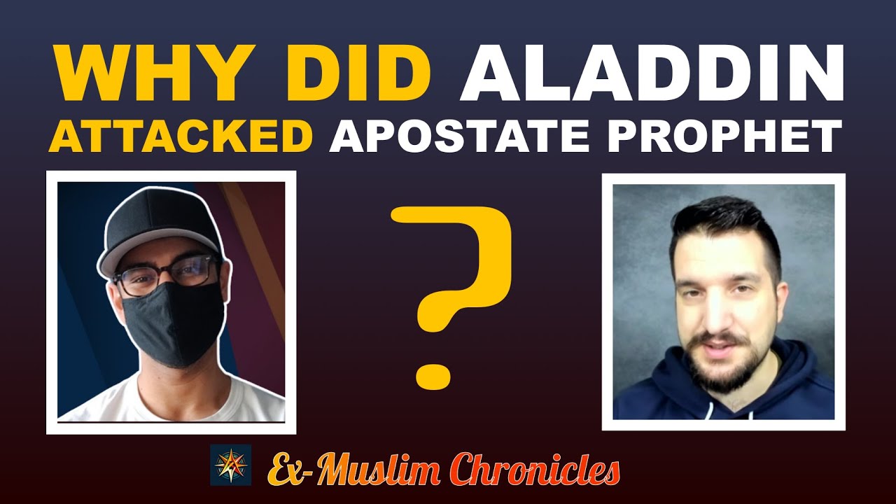 Why did Aladdin Attack Apostate Prophet ? - YouTube