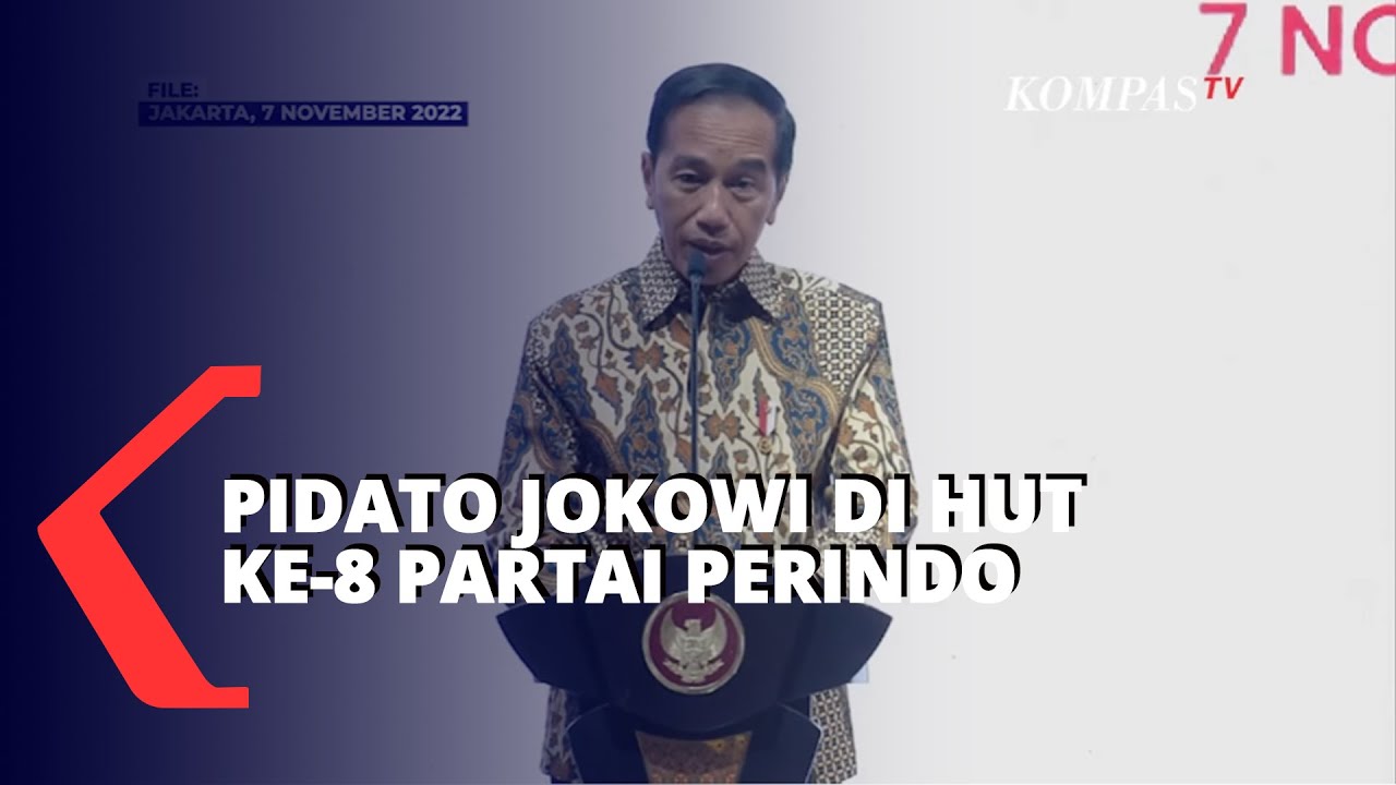 Presiden Jokowi Pidato di HUT ke-8 Partai Perindo - YouTube