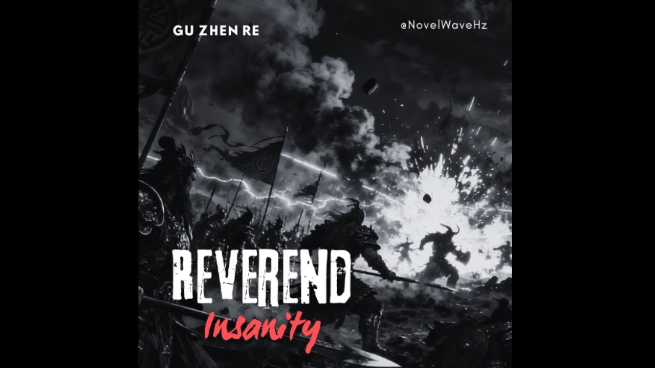 Reverend Insanity Chapter 1191 - YouTube