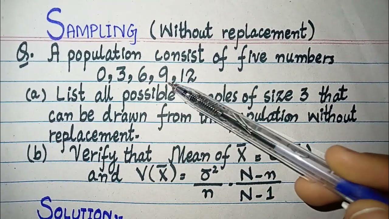 Sampling (without replacement) | Sample of size 3 | Verify properties ...