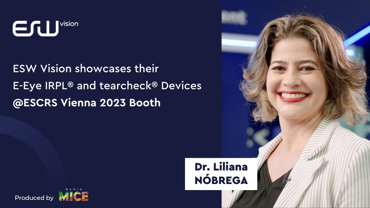 ESW Vision Showcases their E-Eye IRPL® and tearcheck® Devices at ESCRS ...