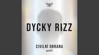 Civilní Obrana - Dycky Rizz - text
