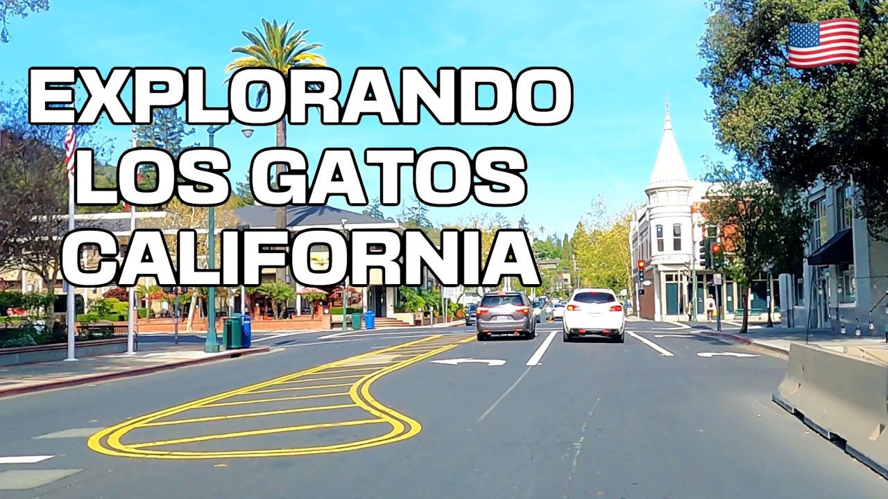 EXPLORANDO LOS GATOS CALIFORNIA 2023#losgatos #california #usa # ...