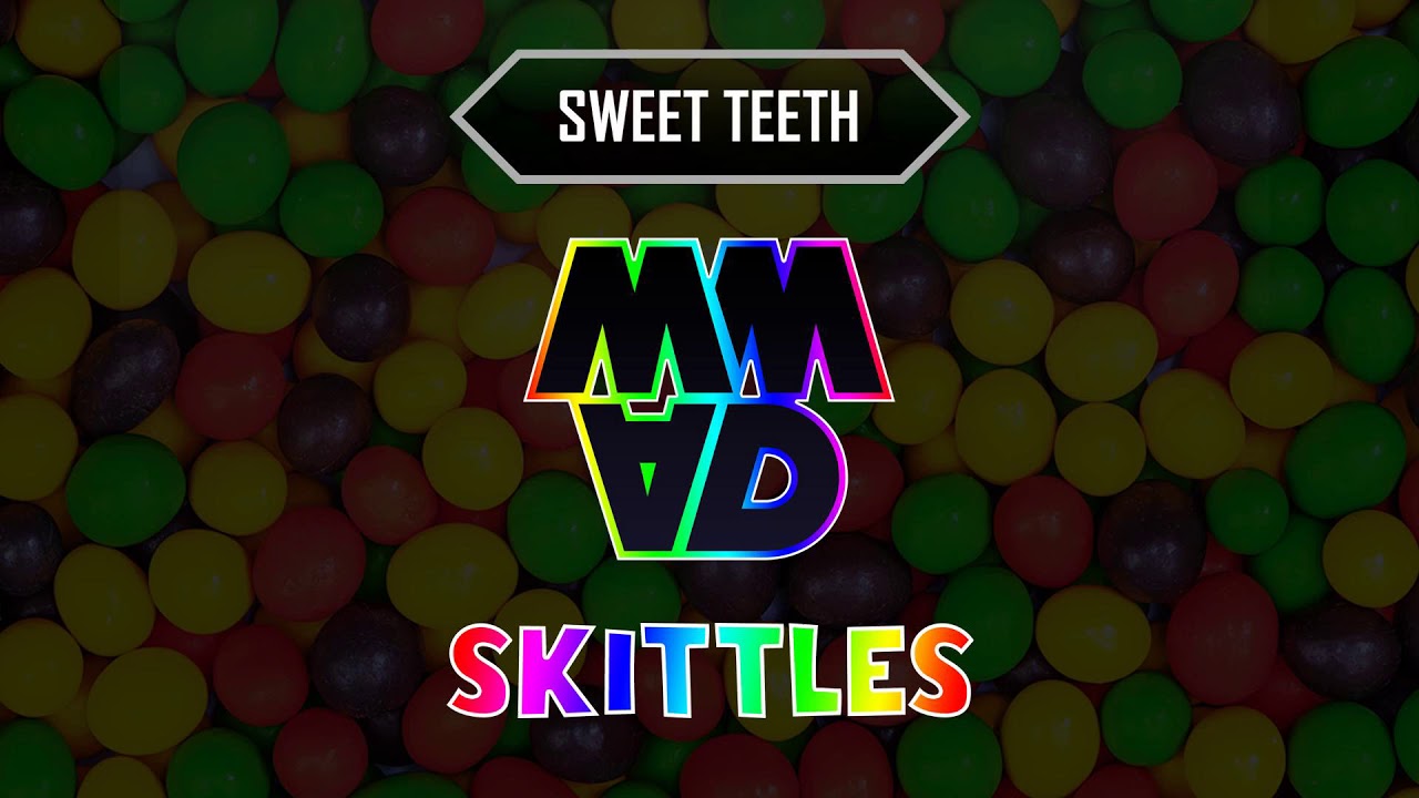 Sweet Teeth - Skittles (Original Mix) - YouTube