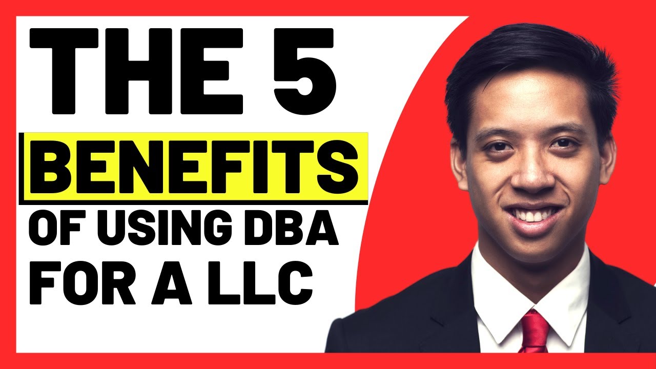 The 5 Ways a DBA Can Benefit Your LLC - YouTube