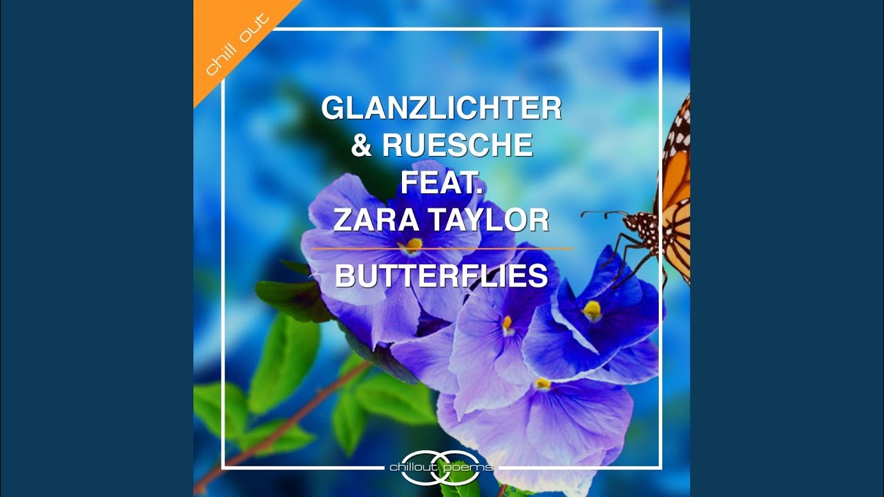 Butterflies (Chill Out Poems Mix) - YouTube