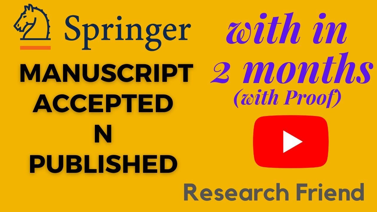Springer Review Process_Paper Accepted N published in Just 2 Months ...