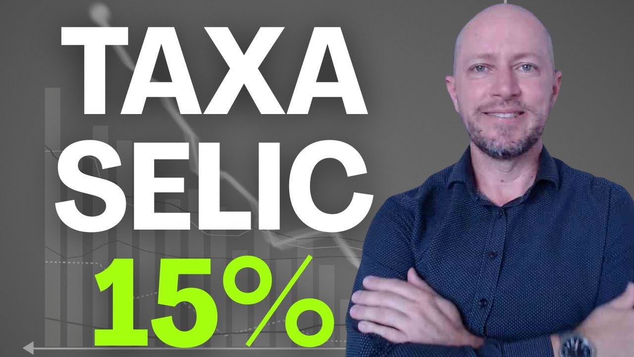SELIC A 15%: O QUE MUDA NO SEU DINHEIRO AGORA? - YouTube
