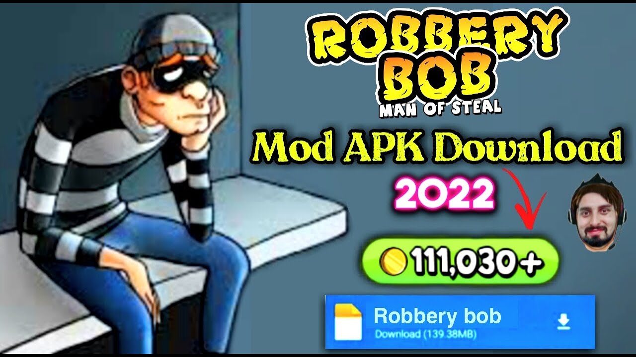 Robbery Bob Mod Apk Latest Version 2022 | V. 1.21.0 - 100% WORKS || AA ...